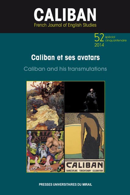 Caliban n° 52 - Caliban et ses avatars - Presses universitaires du Midi