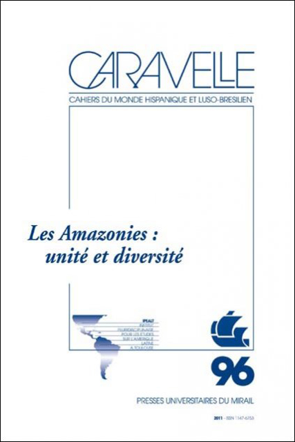 Caravelle n° 96 - Les Amazonies : unité et diversité - Presses ...